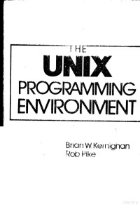 UNIX - Programming Environment | B. Kernighan, R. Pike | download on Z ...