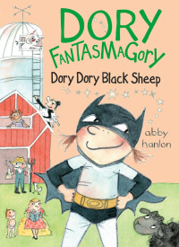 Dory Fantasmagory: Head in the Clouds | Abby Hanlon | download on Z-Library