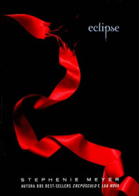 3. Eclipse | Stephenie Meyer | download on Z-Library
