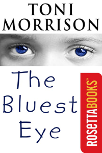 The Bluest Eye | Toni Morrison | download on Z-Library