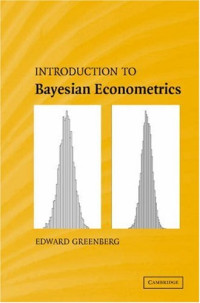 Introduction to Bayesian Econometrics | Edward Greenberg | download on Z-Library