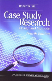 Case study research : design and methods | Robert K. Yin | download on Z-Library