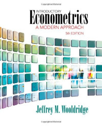 Introductory Econometrics: A Modern Approach | Jeffrey M. Wooldridge | download on Z-Library