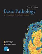 Basic Pathology, Fifth Edition: An introduction to the mechanisms of ...