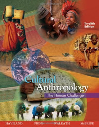 Anthropology: The Human Challenge | William A. Haviland, Harald E. L ...