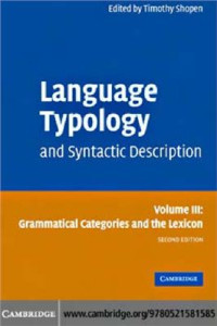 Language Typology and Syntactic Description, Volume III - Grammatical ...