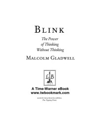 Blink: The Power Of Thinking Without Thinking | Gladwell, Malcolm ...