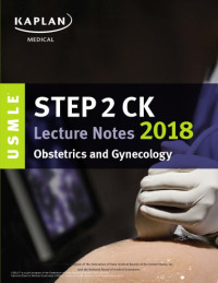 USMLE Step 2 CK Lecture Notes 2019: Obstetrics/Gynecology | Elmar Peter ...