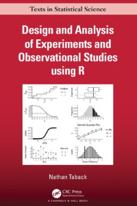 Design and Analysis of Experiments and Observational Studies Using R | Nathan Taback | download ...