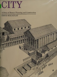 City: A Story of Roman Planning and Construction | David Macaulay ...