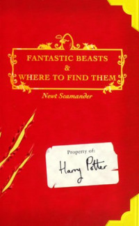 Fantastic Beasts and Where to Find Them: Illustrated edition (Harry ...