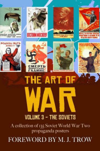 The Art of War: Volume 2 - The Axis (A collection of 135 Axis World War ...