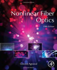 Nonlinear Fiber Optics 6th Edition | Govind P. Agrawal | download on Z-Library