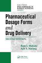 Pharmaceutical Dosage Forms and Drug Delivery, Third Edition: Revised ...