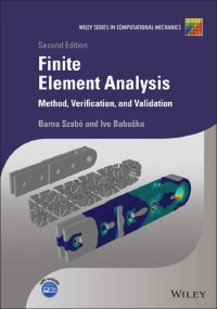 What Every Engineer Should Know About Computational Techniques of Finite Element Analysis; Third ...