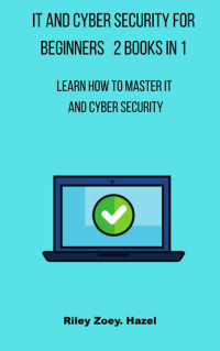 Cyber Security For Beginners: Learn How To Be Secure Online | Hazel, Riley Zoey. | download on Z ...