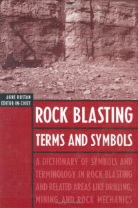 Rock Blasting & Overbreak Control | Calvin J. Konya, Edward J. Walter ...