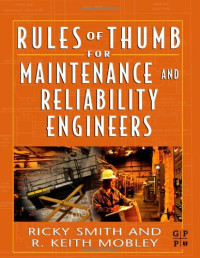 Maintenance engineering handbook | R Keith Mobley; Lindley R Higgins ...