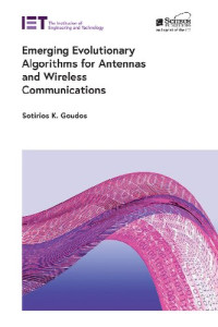 Emerging Evolutionary Algorithms for Antennas and Wireless ...