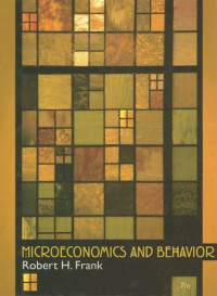 Microeconomics and Behavior, 9th Edition (Mcgraw-hill/Irwin Series in ...