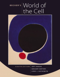 Becker's World of the Cell 8th | Jeff Hardin, Gregory Paul Bertoni ...
