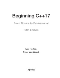 Beginning C++20: From Novice to Professional | Ivor Horton, Peter Van ...