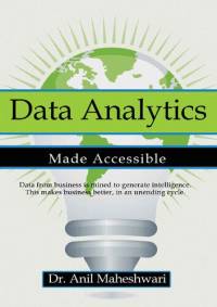 Data Analytics Made Accessible | Anil Maheshwari | download on Z-Library