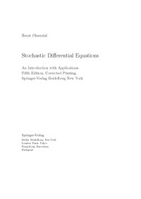 Stochastic Differential Equations - An Introduction with Applications, Edition 5, Corrected ...
