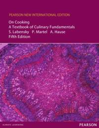 On cooking : a textbook of culinary fundamentals | Labensky, Sarah R ...