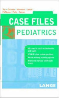 Case Files Pediatrics, Sixth Edition | Eugene C. Toy, Mark D. Hormann ...