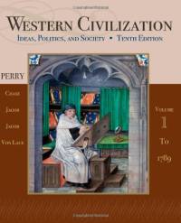 Western Civilization: Ideas, Politics, and Society: Since 1400 | Marvin ...