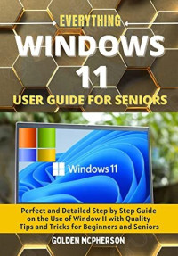 WINDOWS 11 USER GUIDE | MCPHERSON, GOLDEN | download on Z-Library