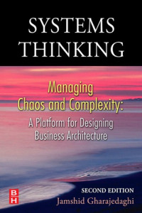Systems thinking : managing chaos and complexity : a platform for ...