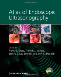 Atlas of Endoscopic Ultrasonography, 2nd Edition | Frank G. Gress ...