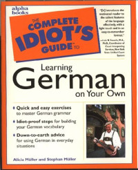 The Complete Idiot's Guide to Learning German | Alicia Muller, Stephan ...
