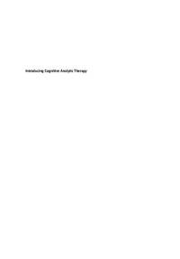 Introducing Cognitive Analytic Therapy: Principles and Practice of a ...