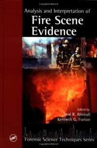 Analysis and Interpretation of Fire Scene Evidence (Forensic Science ...