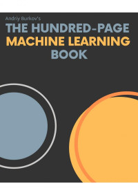 The Hundred-Page Machine Learning Book | Andriy Burkov | download on Z ...