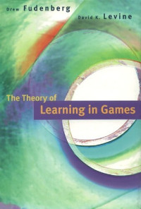 The Theory of Learning in Games | Drew Fudenberg, David K. Levine ...