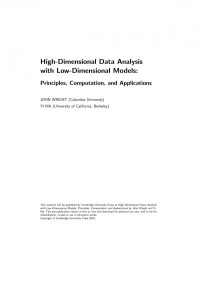 High-Dimensional Data Analysis with Low-Dimensional Models: Principles, Computation, and ...