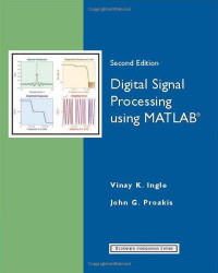 Digital Signal Processing Using MATLAB, 3rd Edition | Vinay K. Ingle ...