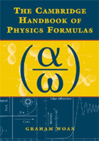 The Cambridge Handbook of Physics Formulas | Graham Woan | download on ...