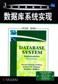 Database System Implementation | Hector Garcia-Molina, Jeffrey D. Ullman, Jennifer D. Widom ...