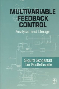Multivariable Feedback Control: Analysis and Design | Sigurd Skogestad, Ian Postlethwaite ...
