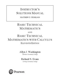 Student Solutions Manual for Basic Technical Mathematics with Calculus, SI Version (10th Edition ...
