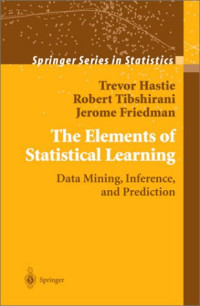The Elements of Statistical Learning: Data Mining, Inference, and ...