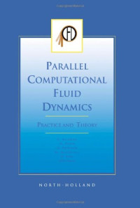 Parallel Computational Fluid Dynamics 2003 Advanced Numerical Methods Software and Applications ...