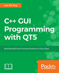 Qt5 C++ GUI Programming Cookbook | Lee Zhi Eng | download on Z-Library