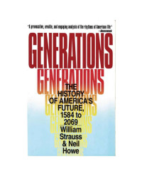 Generations: The History of America's Future, 1584 to 2069 | by Neil ...