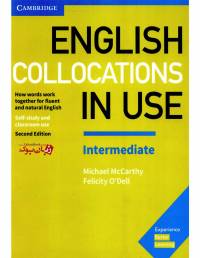 English Collocations in Use Intermediate Book with Answers How Words ...